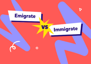 İngilizce “Emigrate” ve “Immigrate” Arasındaki Fark Nedir?