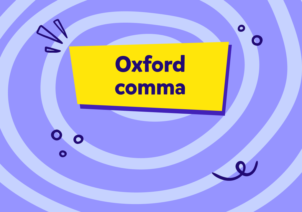 İngilizcede Oxford Comma Kullanımı