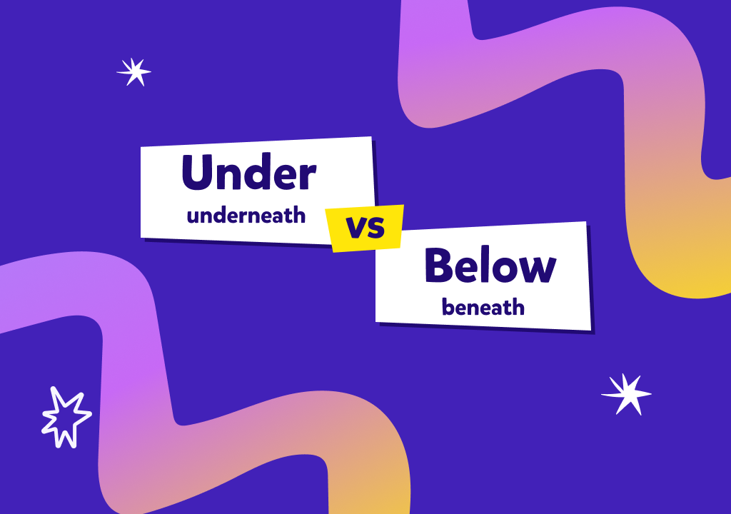 İngilizcede Birbiriyle Karıştırılan “Under” ve “Below” Ne Demek?